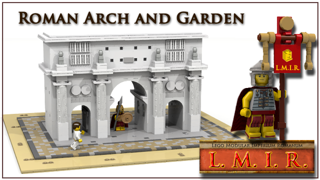 LEGO IDEAS - L.M.I.R. - Roman Arch and Garden