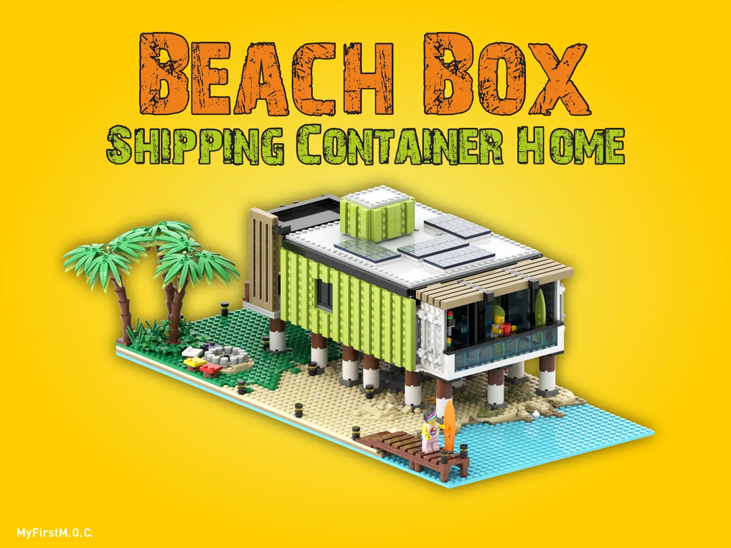 Beach Box - Shipping Container Home | LEGO® Ideas