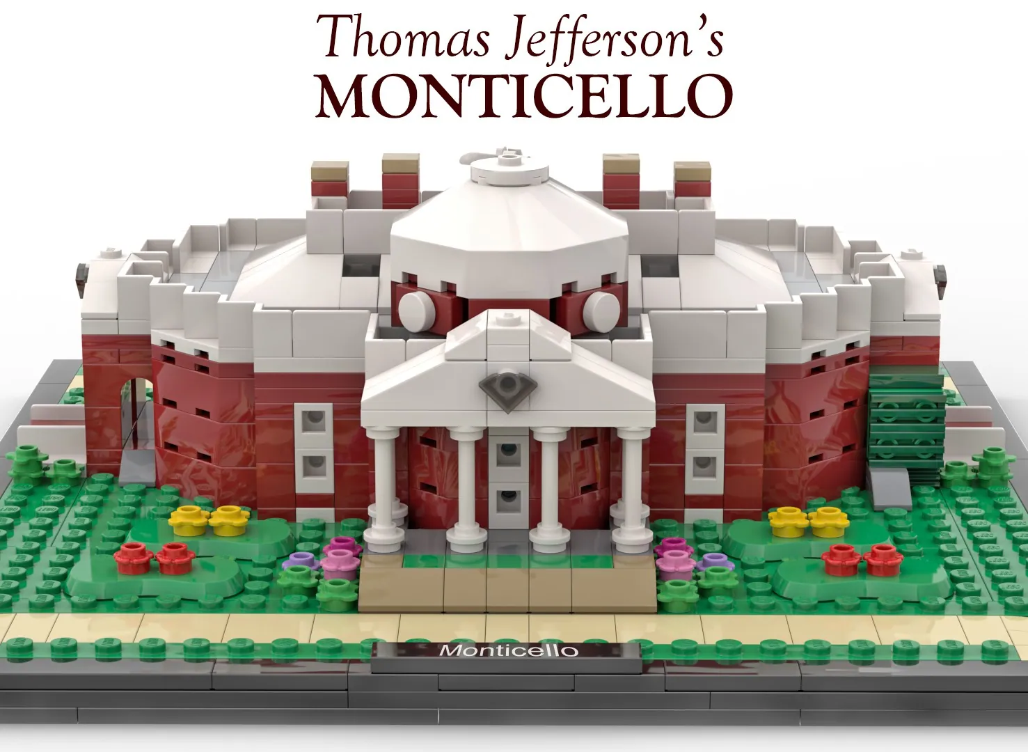 Thomas Jefferson’s Monticello | LEGO® Ideas