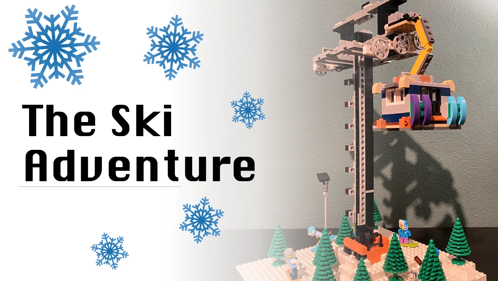 The Ski Adventure | LEGO® Ideas