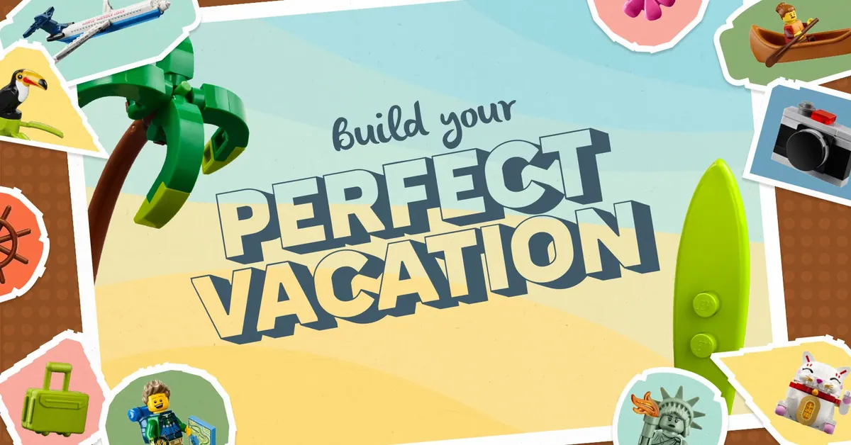 Build Your Perfect Vacation | LEGO® Ideas
