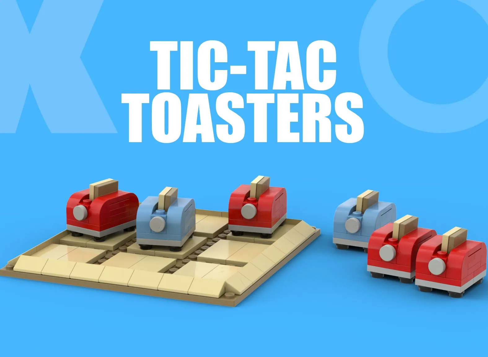 Tic-Tac-Toasters | LEGO® Ideas